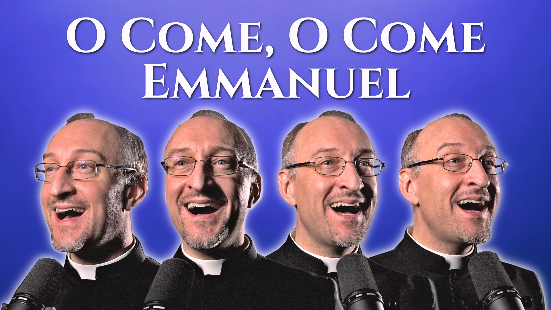 VIDEO: O Come, O Come Emmanuel (Advent Music) | SaskaPriest